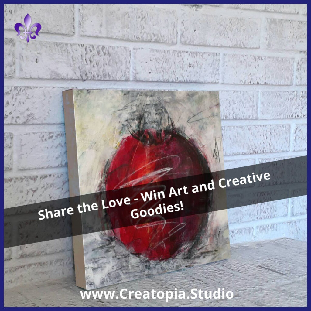 Share the Love - Win Original Art and Creative Goodies! - Creatopia
